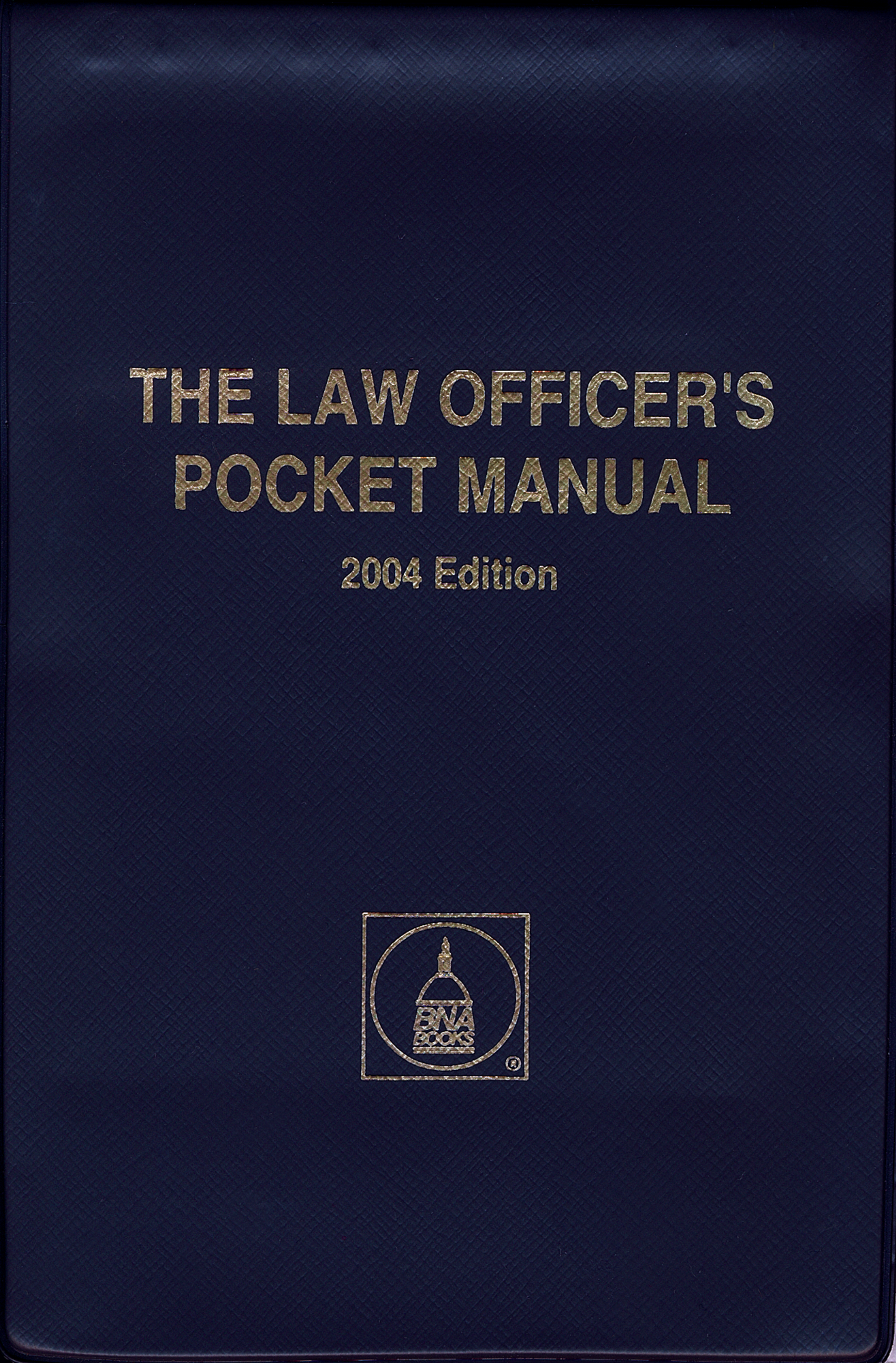 2004 Edition The Law Officer's Pocket Manual | Officer