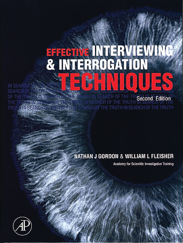 Effective Interviewing and Interrogation Techniques From: ACADEMIC ...