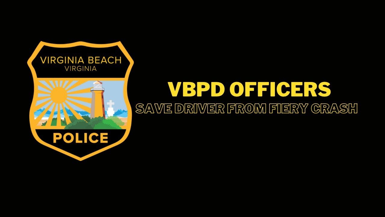 Video: Virginia Beach Police Officers Save Driver From Fiery Vehicle ...