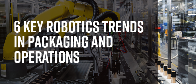Automation World PDF | 6 Key Robotics Trends in Packaging and ...